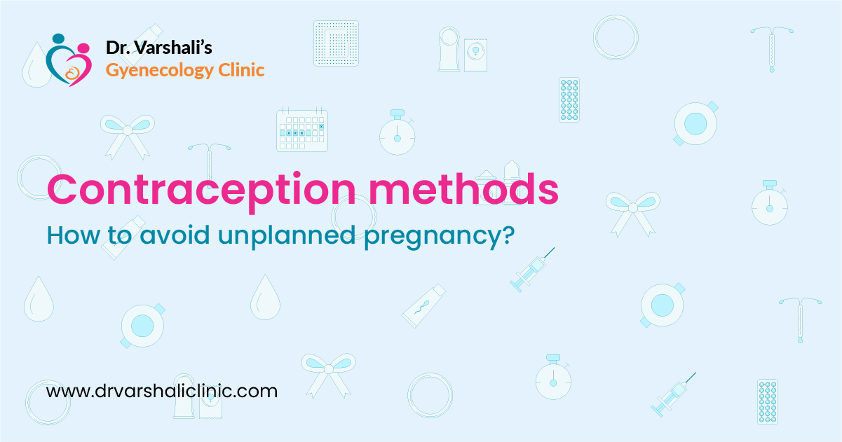 Contraception methods | How to avoid pregnancy?